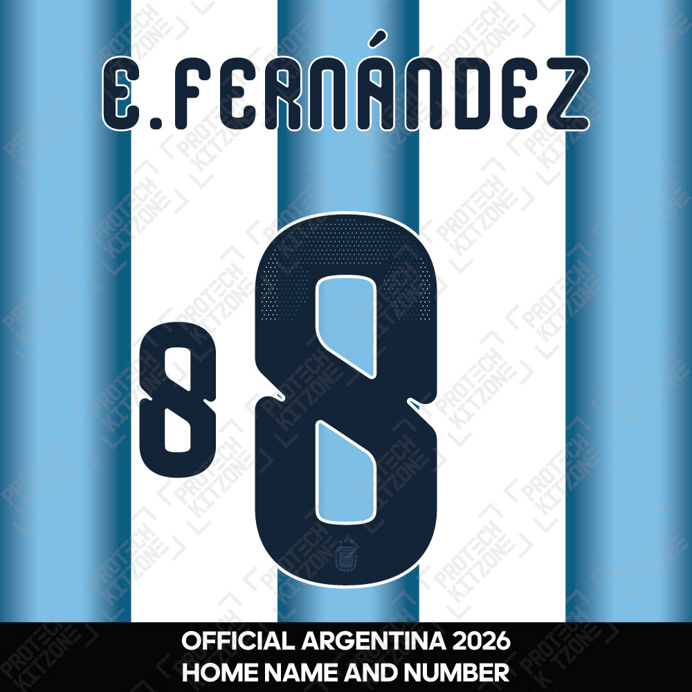 E.Fernándes 8 - Official Argentina 2026 Home Name and Numbering ...